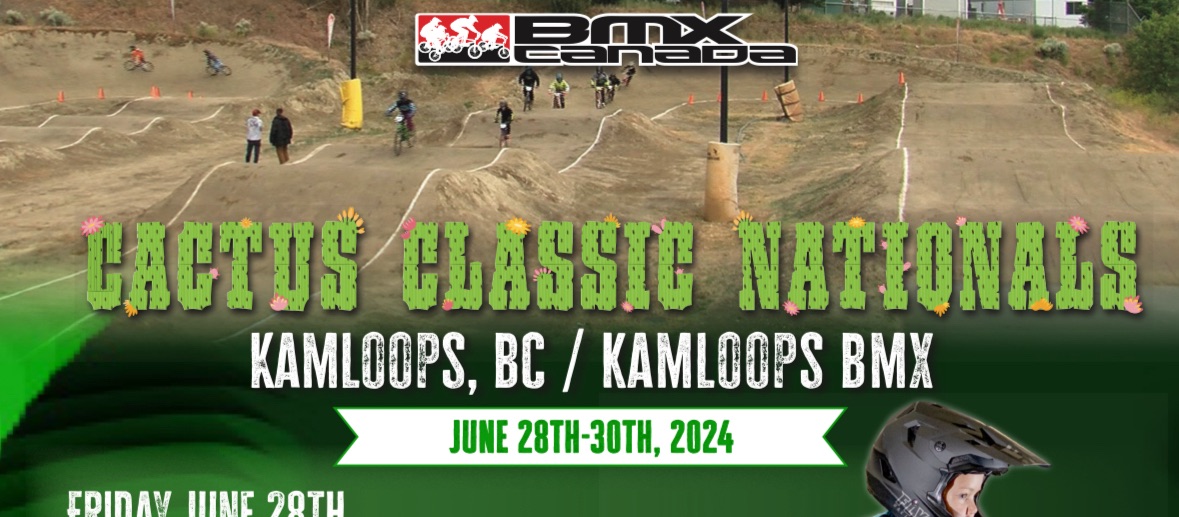BMX Canada: Cactus Classic Nationals 2024 – BMX Oregon