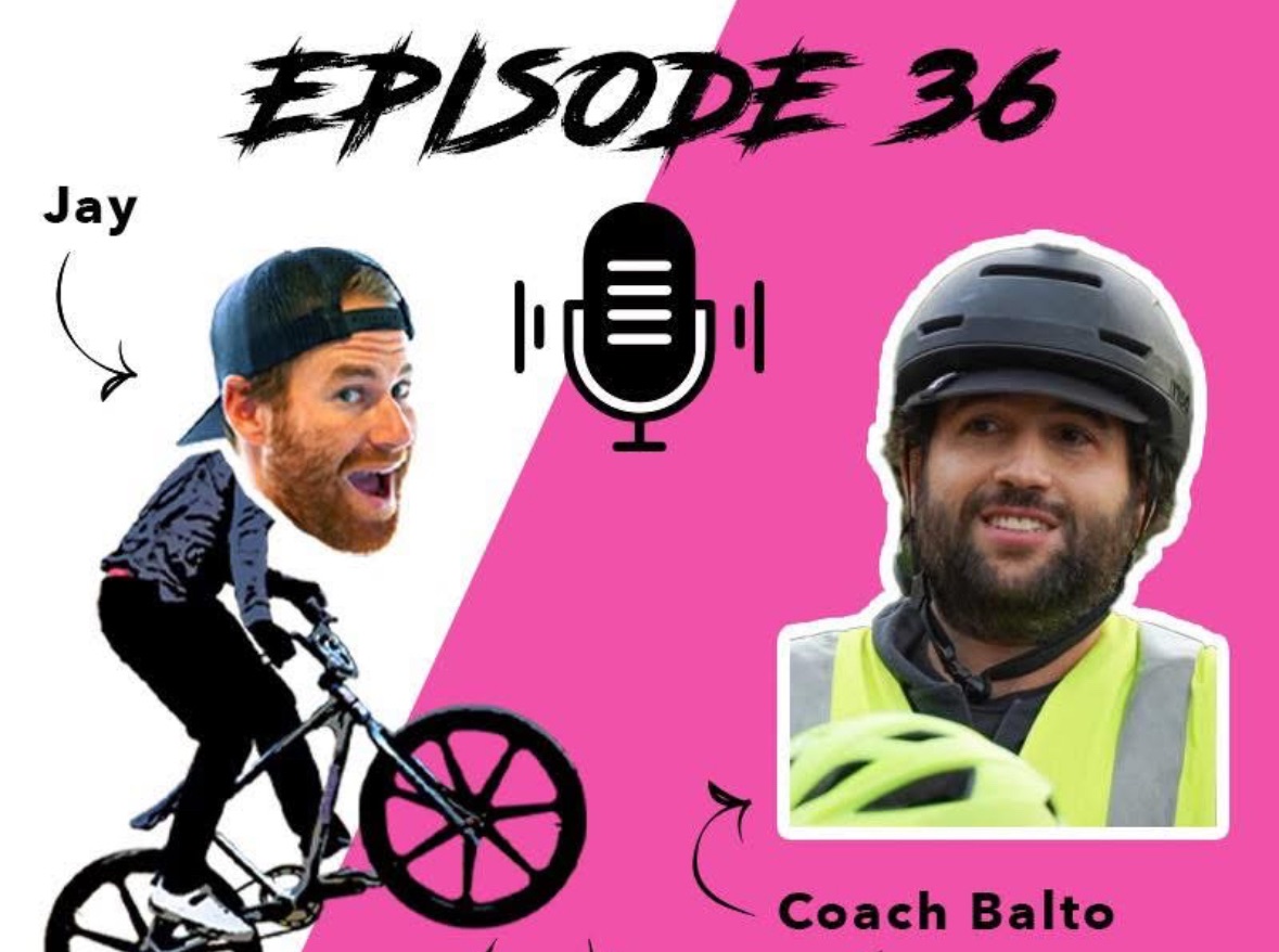 BMX Breakthrough Podcast: EP. 36 w/ Sam Balto, aka “Coach Balto” – BMX Oregon